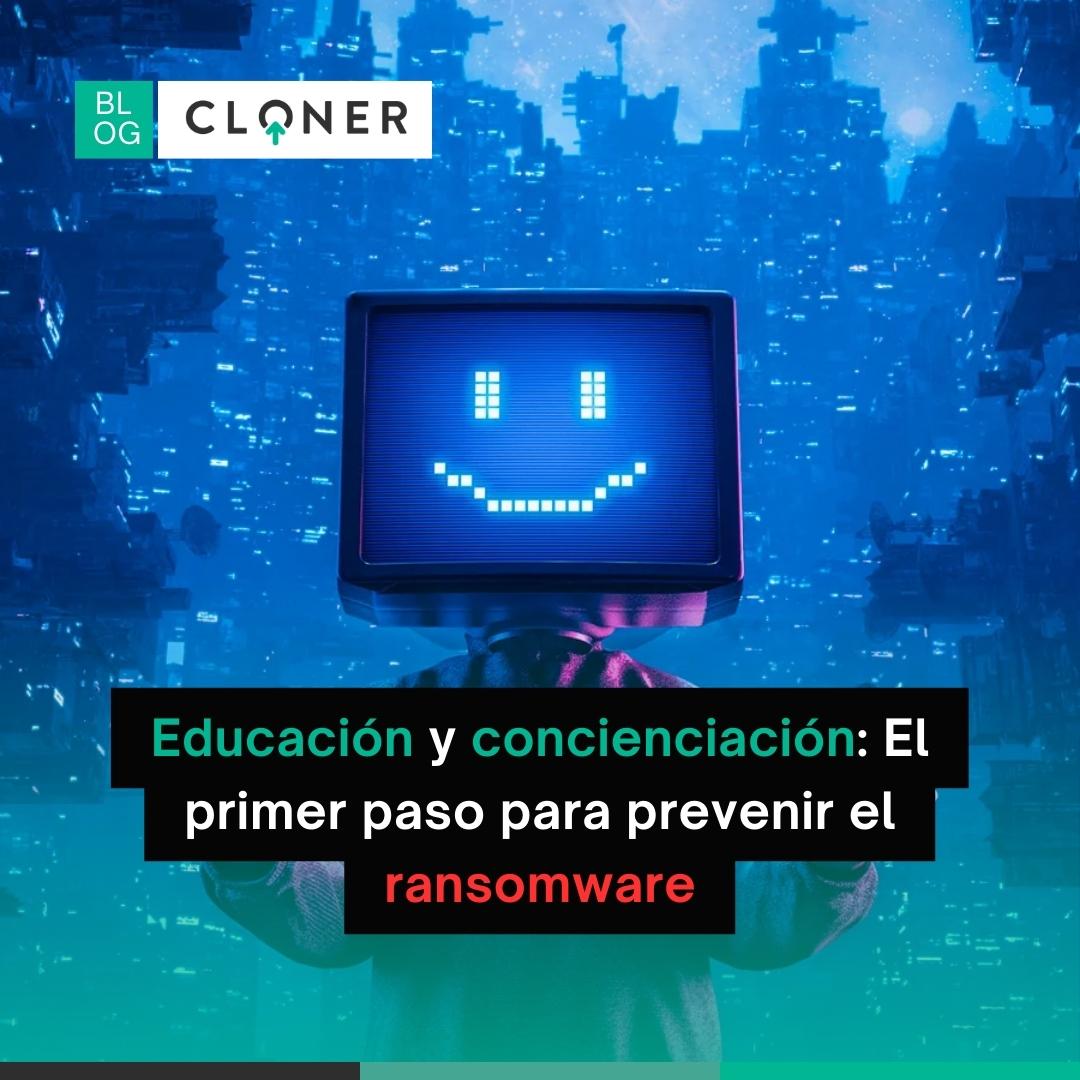 Educación y concienciación: El primer paso para prevenir el ransomware ...